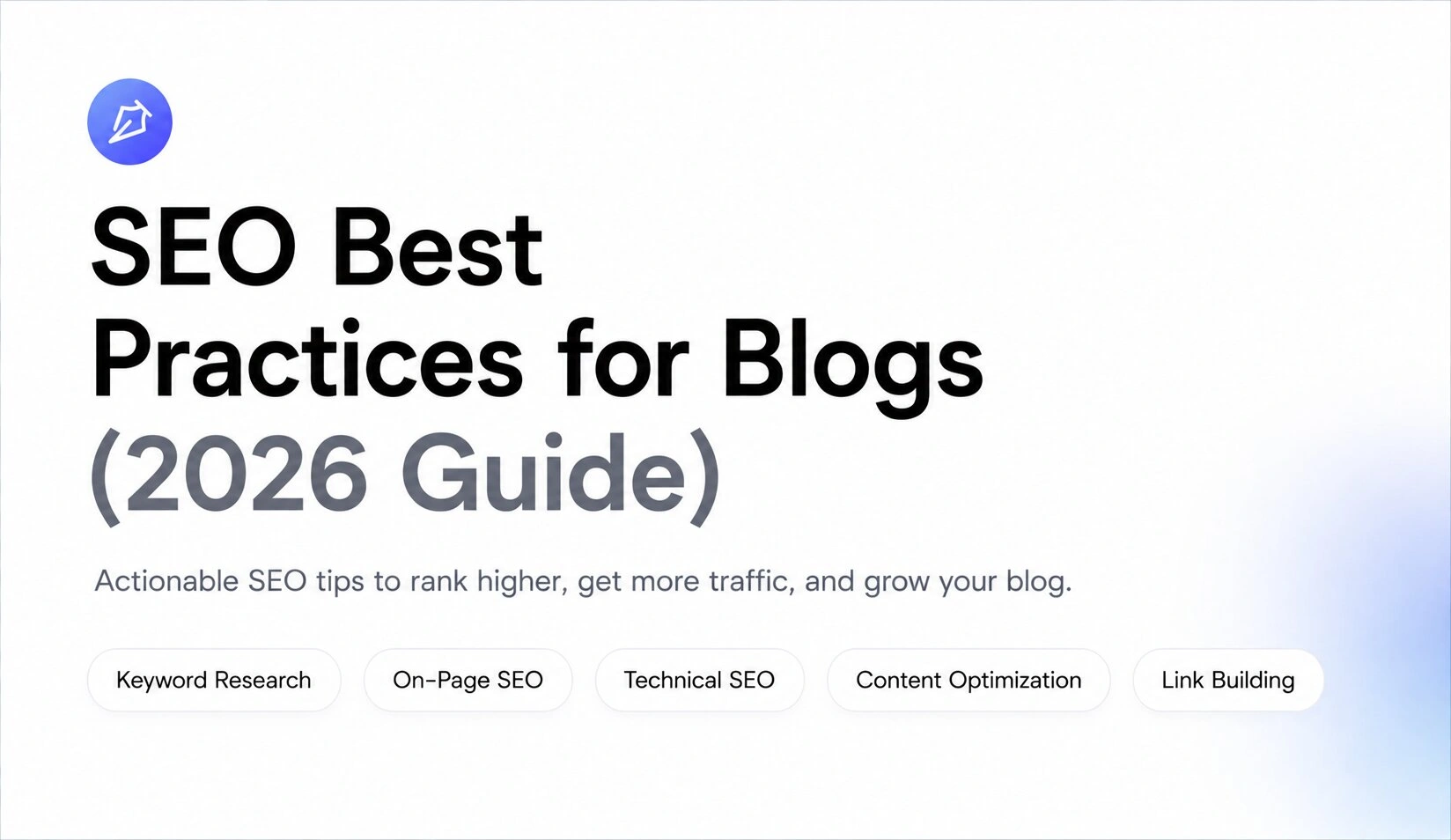 SEO Best Practices for Blogs: Guide for 2026