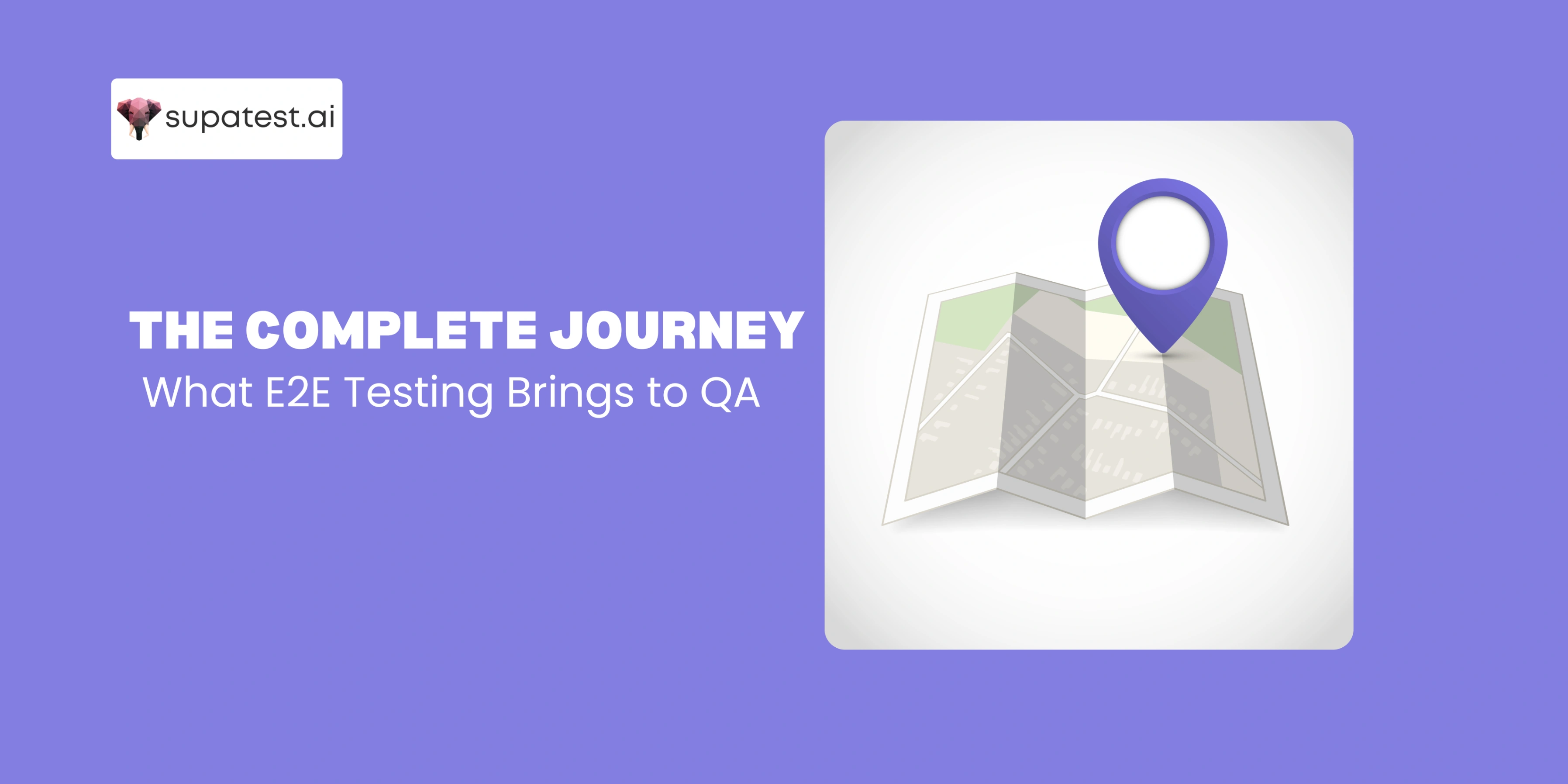 End-to-End (E2E) Testing 101: What It Is and Why It Matters