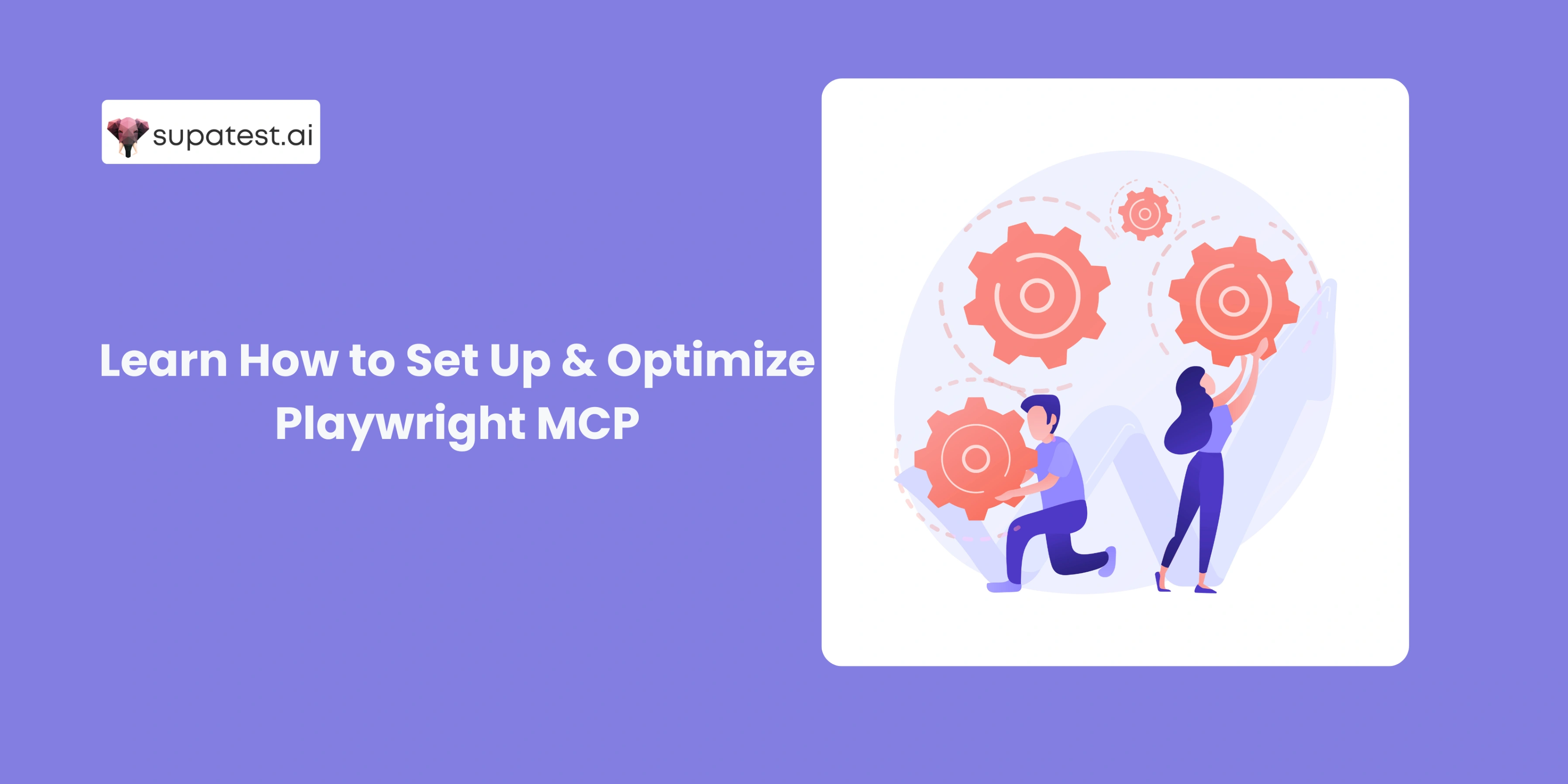 Playwright MCP Guide: Setup, Configuration & Best Practices