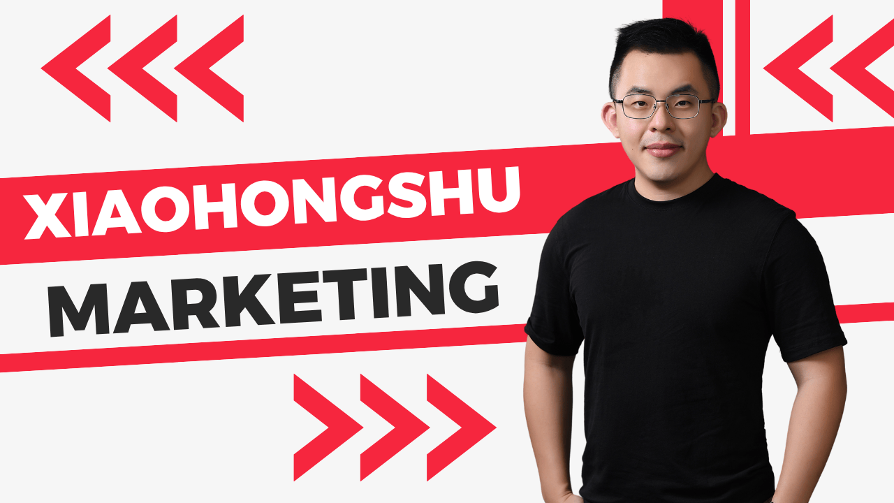 How to Build a Successful Xiao Hong Shu Marketing Strategy